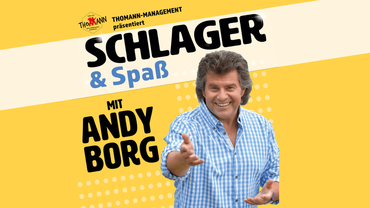 Schlager & Spaß mit Andy Borg und Gästen | Veranstaltung in Bad Windsheim